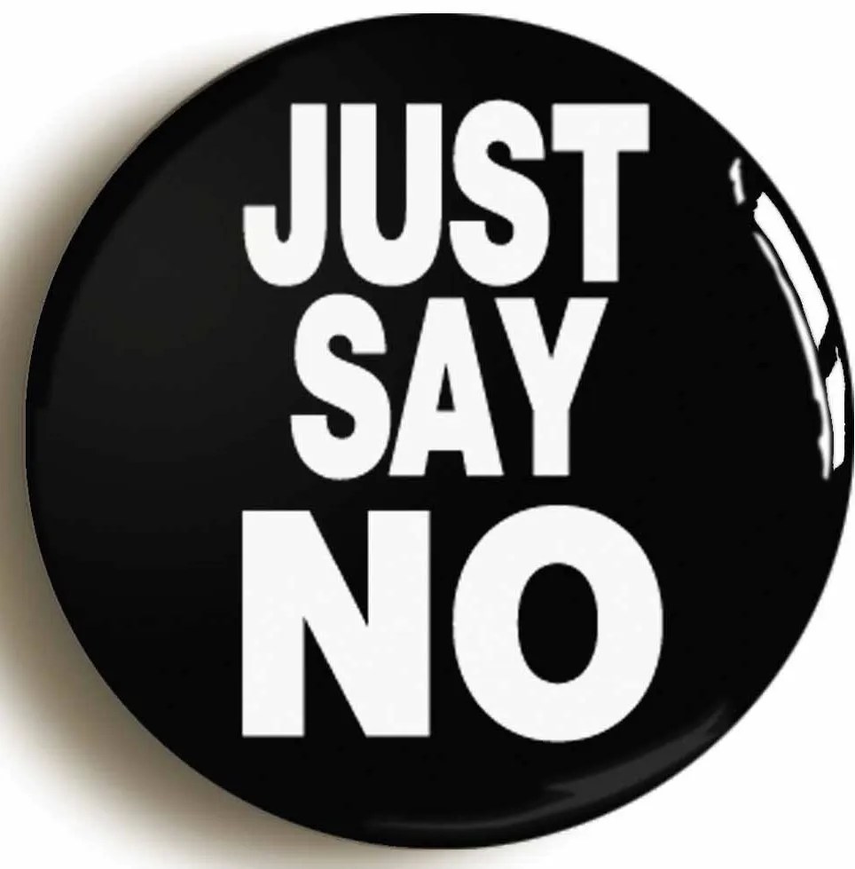 Just Say No. – One20 Tuesday